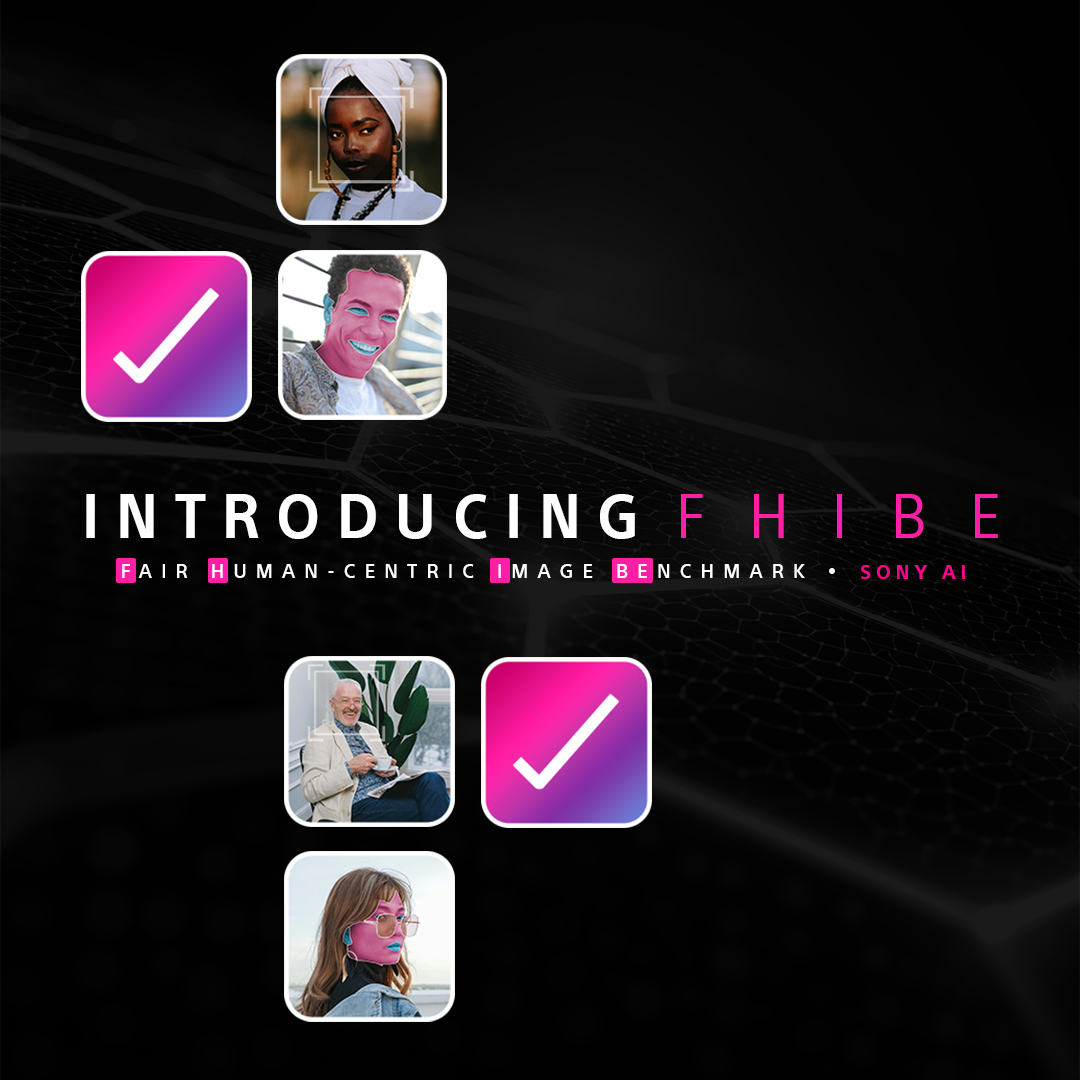 Introducing FHIBE: A Consent-Driven Benchmark for AI Fairness Evaluation – Sony AI